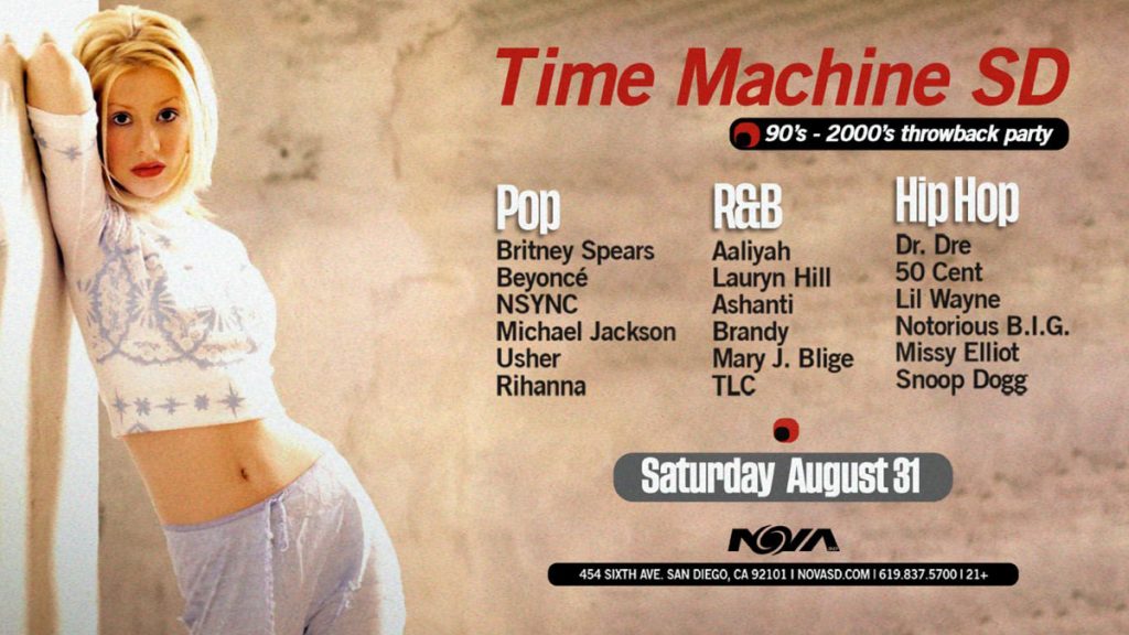 Time Machine: 90’s & 2000’s Throwback Dance Party @ Nova SD (21 ...
