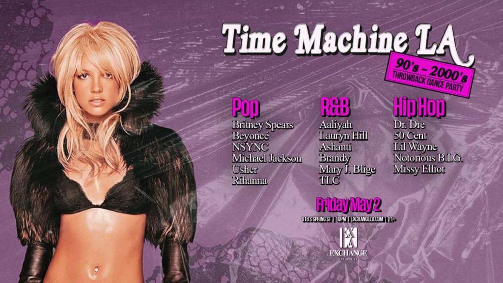 Time Machine: 90’s & 2000’s Throwback Dance Party @ Exchange LA (21+) – Rave Meetup