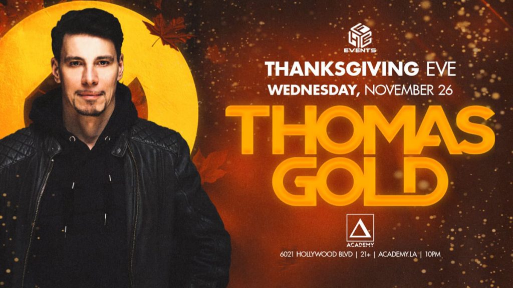 Thomas Gold @ Academy LA (21+) – Rave Meetup
