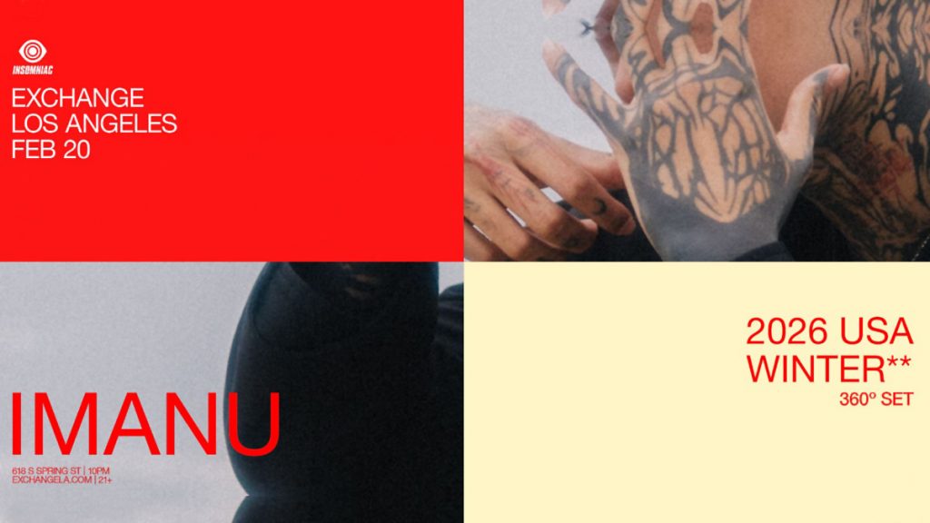 Imanu’s 2026 USA Winter Tour (360° Set) @ Exchange LA (21+) – Rave Meetup